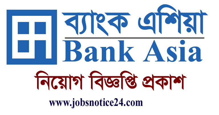 Bank Asia Job Circular 2024 – www.Bankasia-Bd.Com